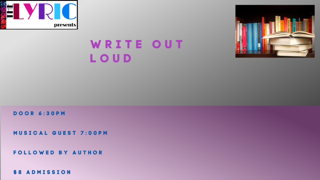Write Out Loud Held at The Swift Current Museum - The Lyric Theatre